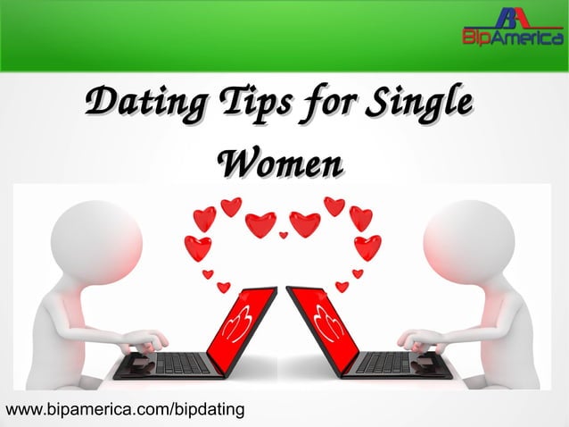 Dating tips for_single_women | PDF | Dating | Family and Relationships