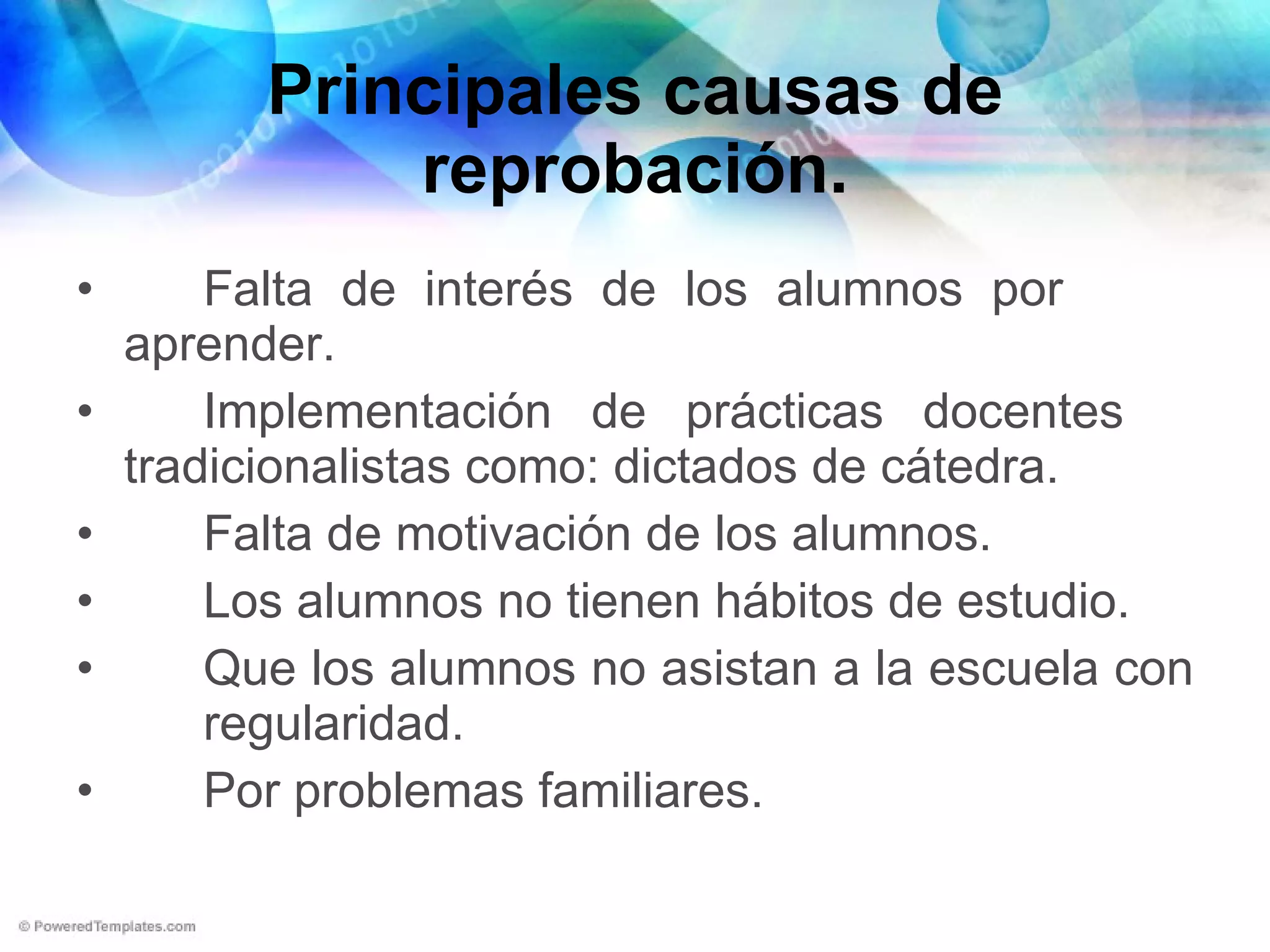 Datos de reprobación en le nivel básico y sus principales causas | PPT