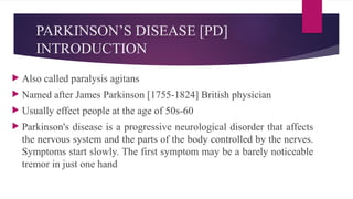 DATTI MUHAMMAD PPT PARKINSONS DIASEASE PPT | PPTX | Brain and Nervous ...