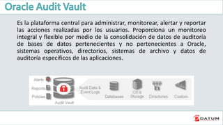 Introducción a Oracle Audit Vault | PPTX