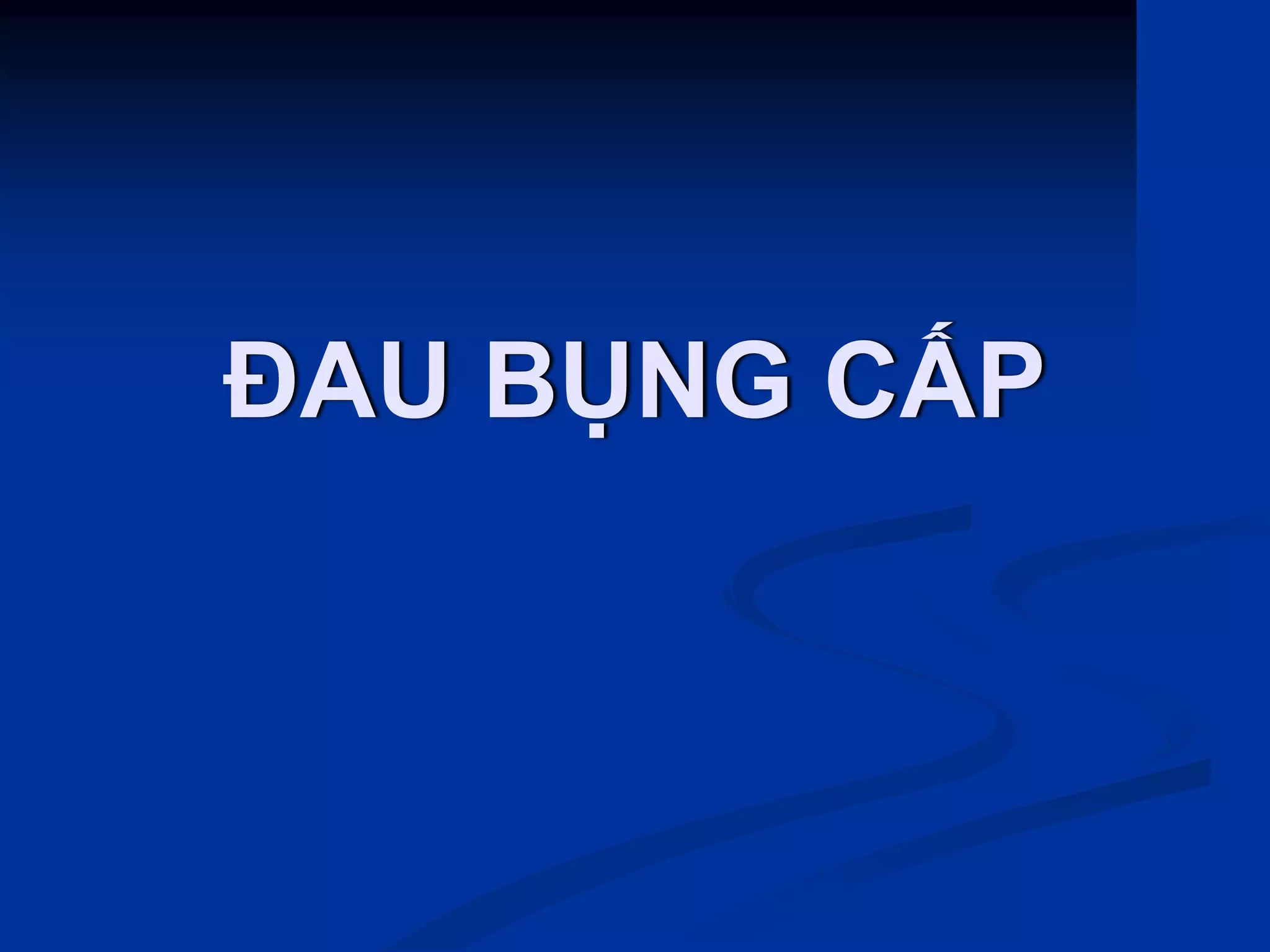 DAU BUNG CAP | PPTX