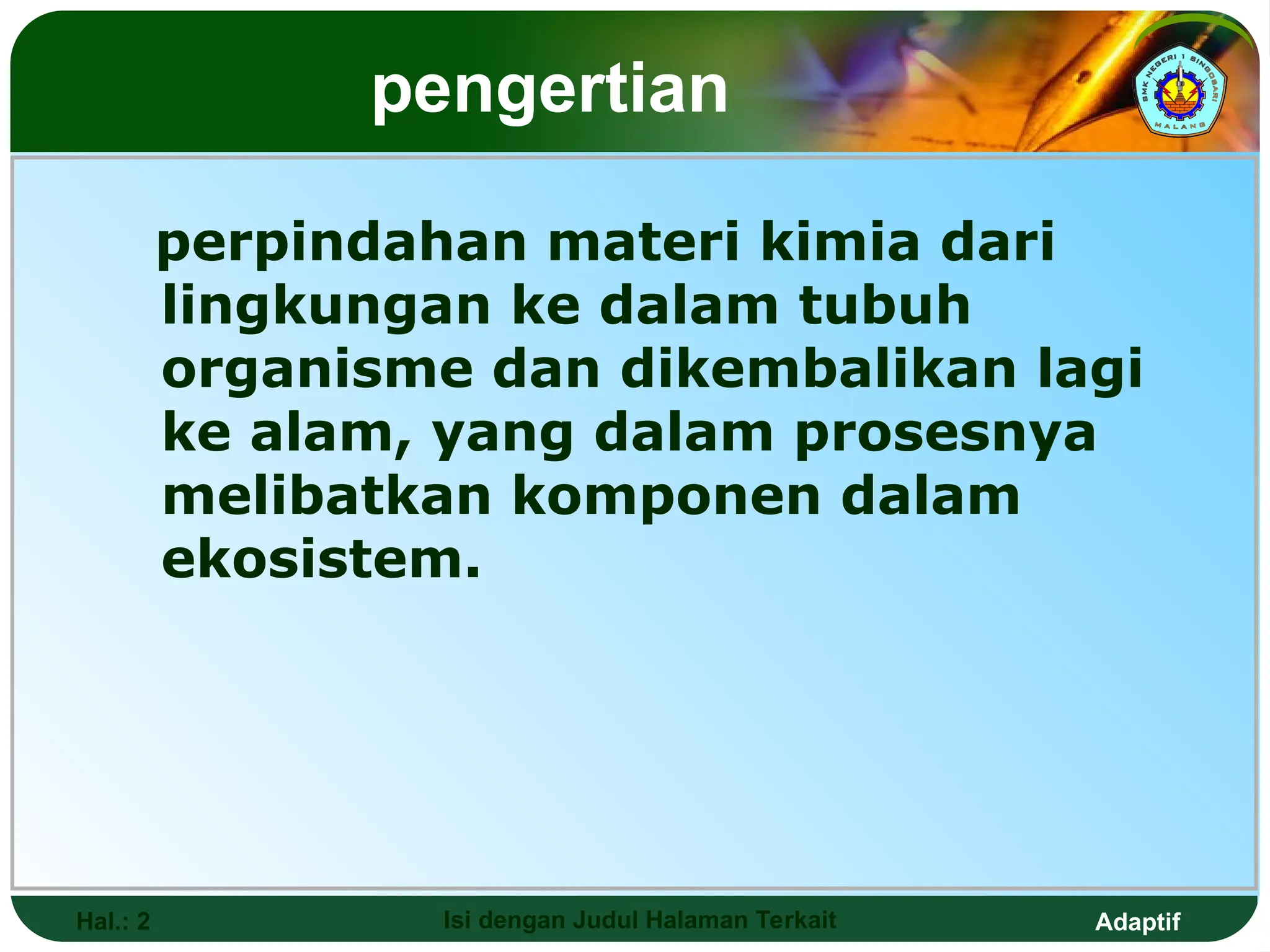 Topik Daur Biogeokimia. Biologi Kelas X.ppt