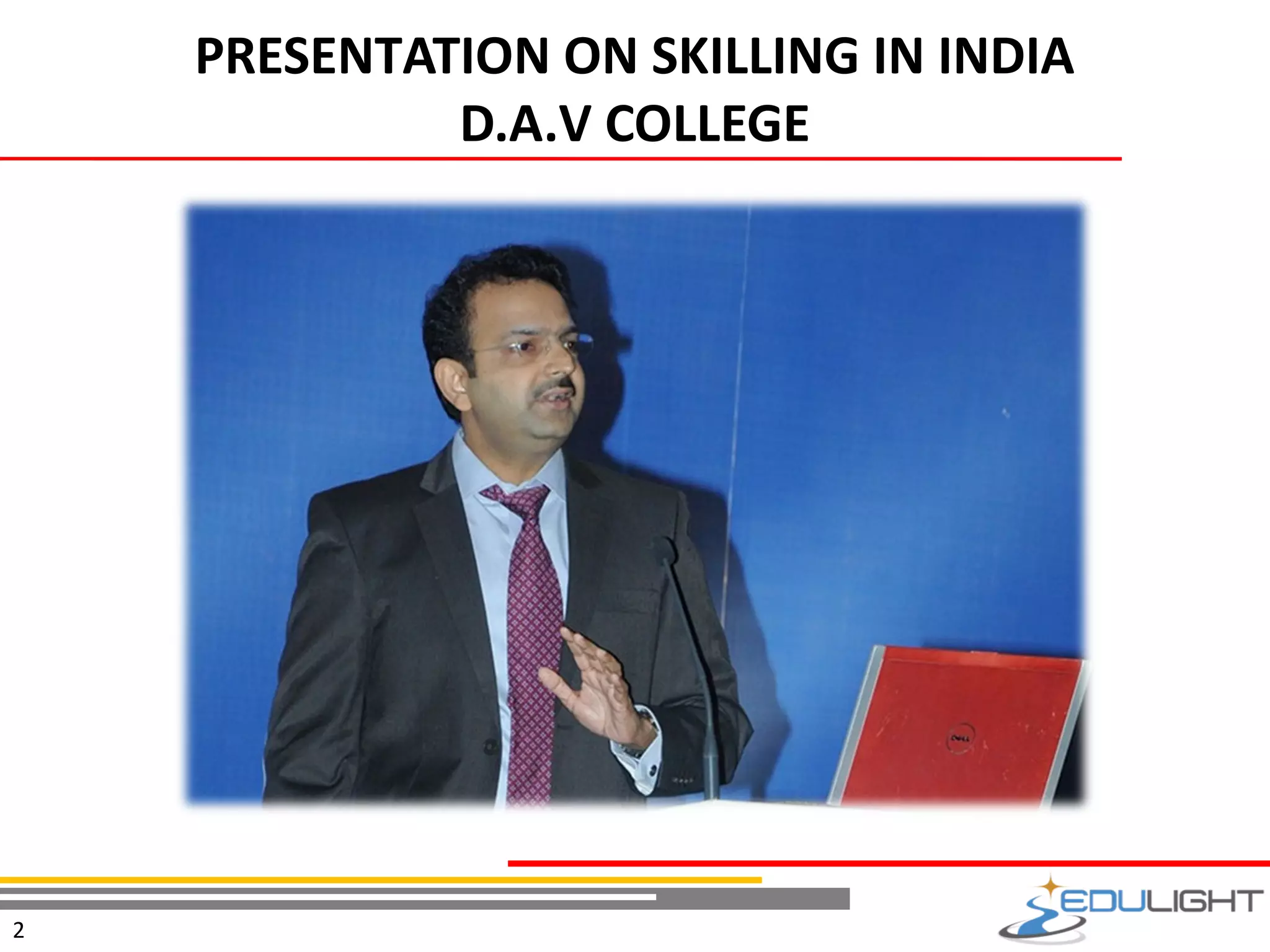 Skilling In India PPT- Presented at the International Conference hosted by D.A.V College | PPT