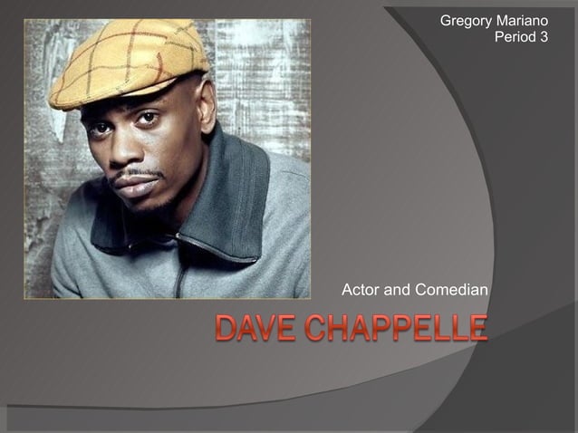 Dave Chappel Type 2 | PPT