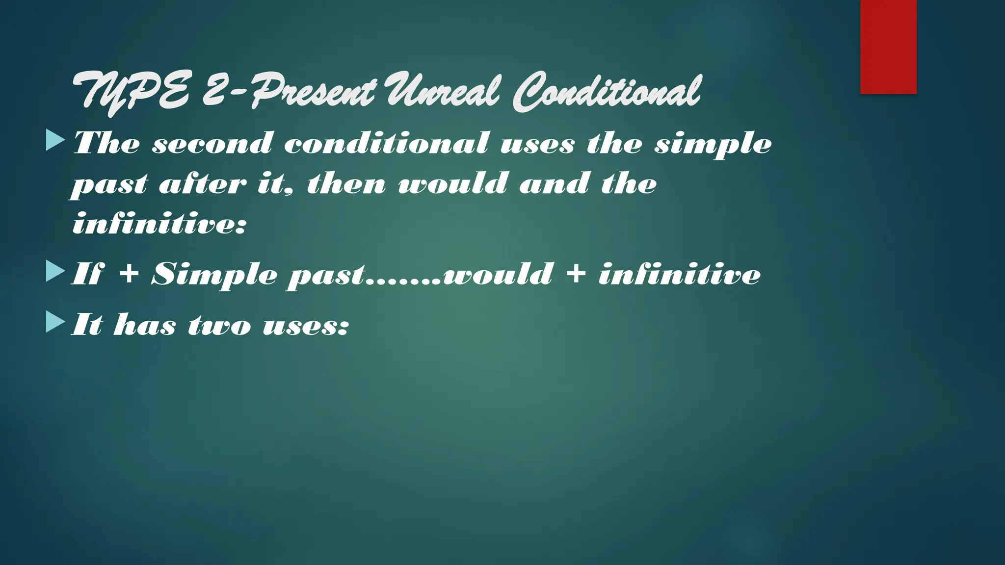 Types of Conditinals and how they are used in modern day | PPT