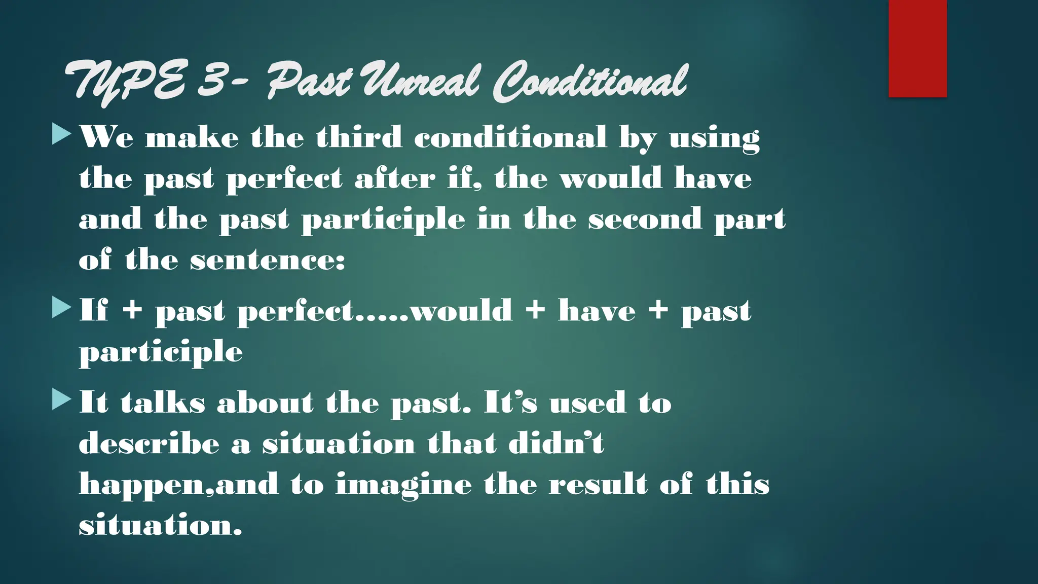Types of Conditinals and how they are used in modern day | PPT