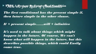 Types of Conditinals and how they are used in modern day | PPT