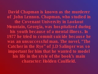 David Chapman: Fan And Murderer | PPT