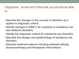 David-Willey-substance use disorders-V-ppt.pptx | Substance Abuse | Diseases and Conditions