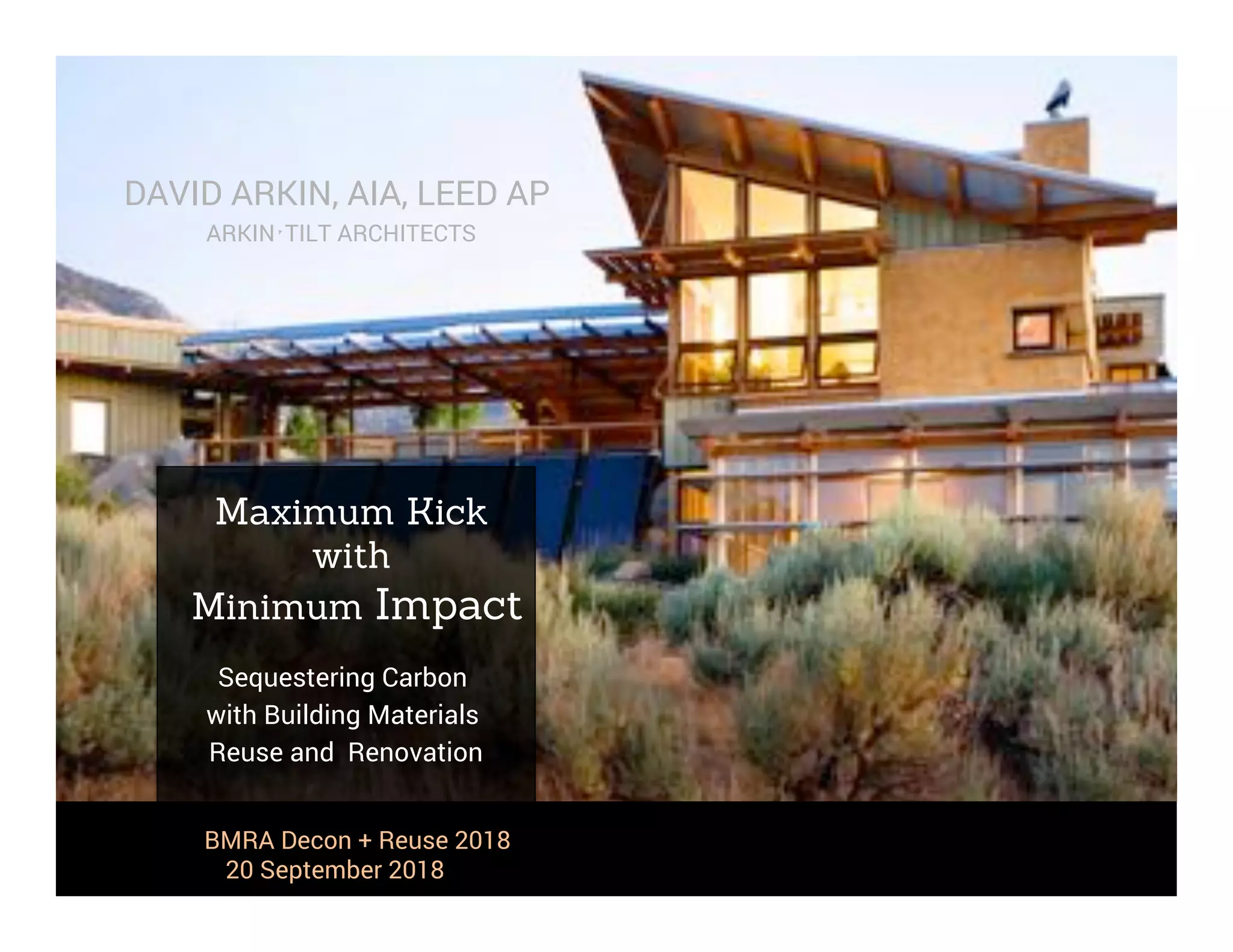 Maximum Kick with Minimum Impact Sequestering Carbon with Building ...