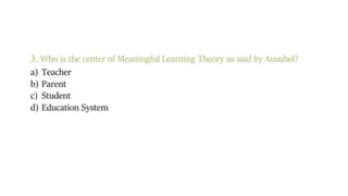 David Ausubel’s Theory of learning PPT by Dr. Jitendranath Goraipptx | PPTX