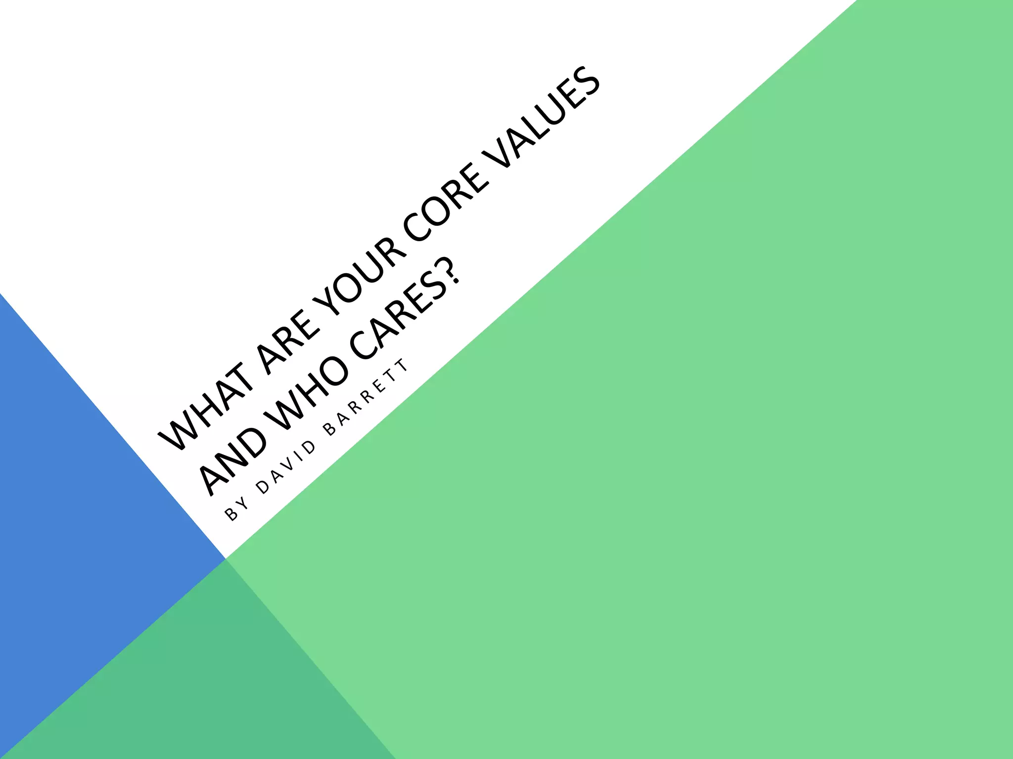 Barrett on Your Core Values | PPT