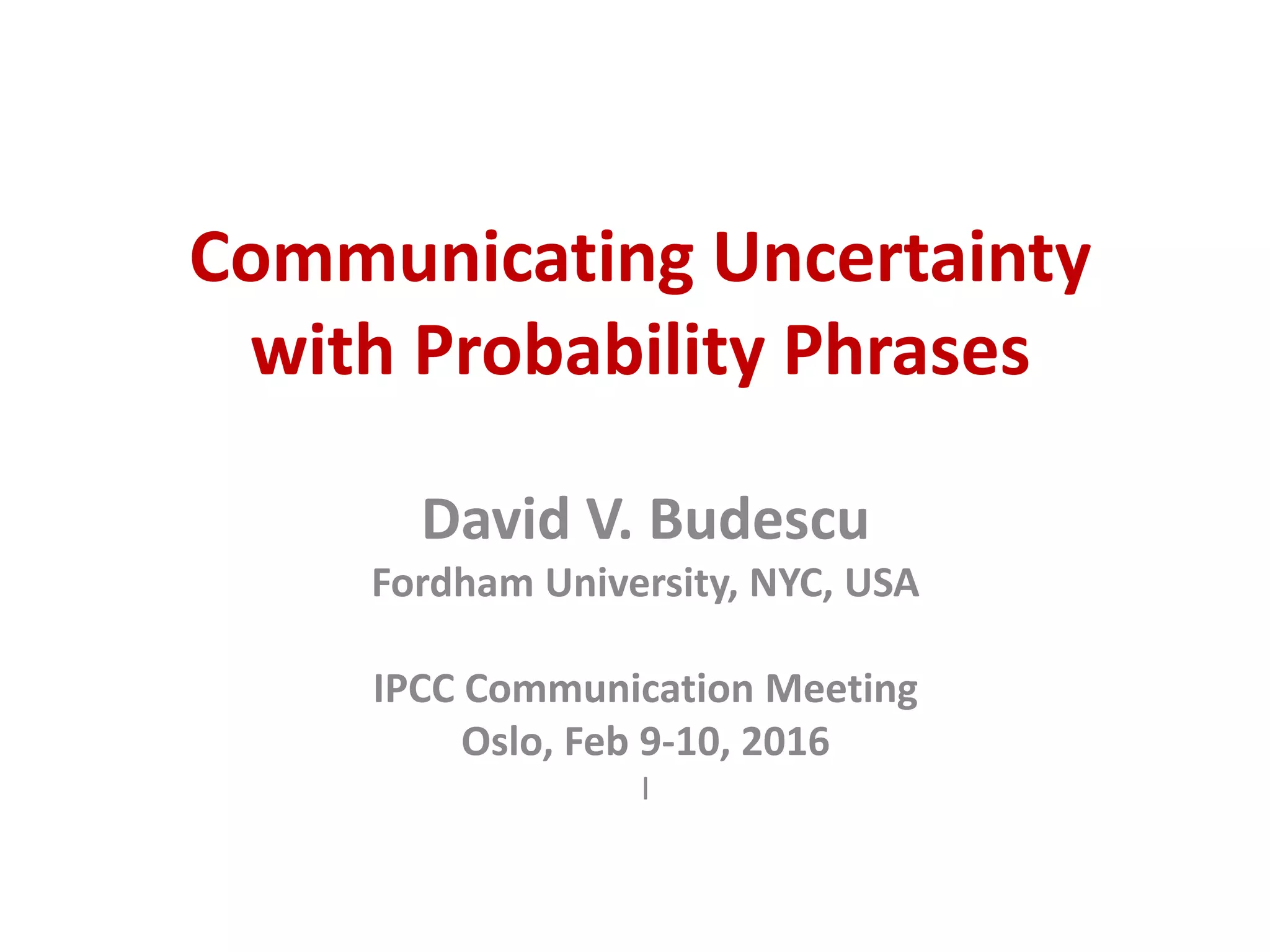 Communicating Uncertainty with Probability Phrases | PPTX