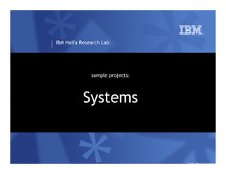 IBM Research and BM Haifa Research Lab Overview | PDF