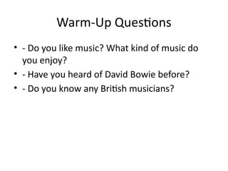 David Bowie B1 Cultural Lesson and his life.pptx