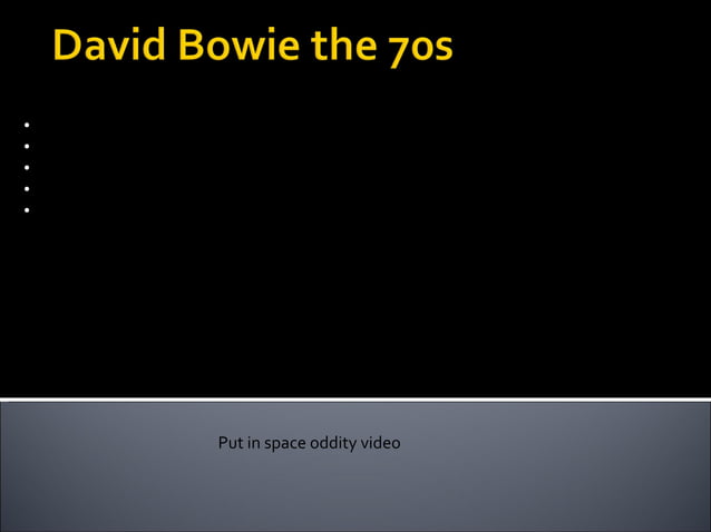 David Bowie The 70s Presentation | PPT | Classic Rock | Rock Music