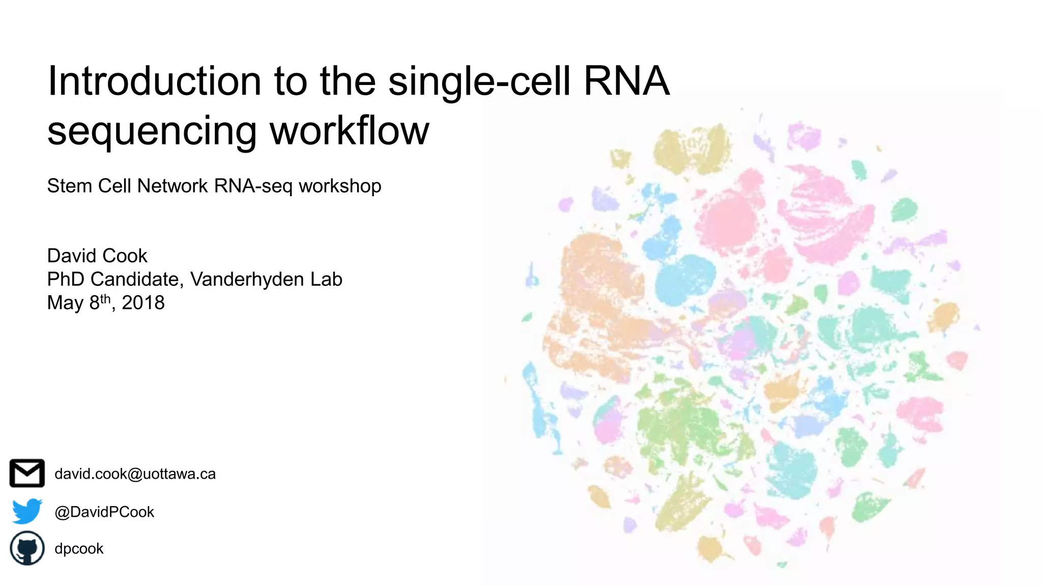 scRNA-Seq Workshop Presentation - Stem Cell Network 2018 | PPTX | Biological Sciences | Science