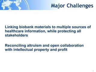 International Biobanking: Oportunities and Challenges for Private-Public Collaboration | PPT