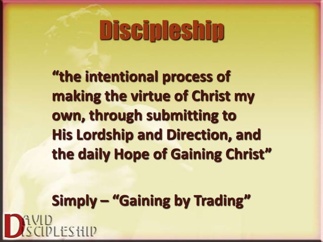 David discipleship-Laying the Foundation | PPTX