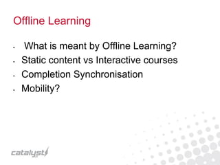 Enabling offline learning with Moodle - David Drummond | PPT