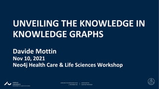 Unveiling the knowledge in knowledge graphs | PPT
