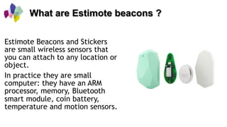 Estimote beacons and simple Android application (full) | PPT