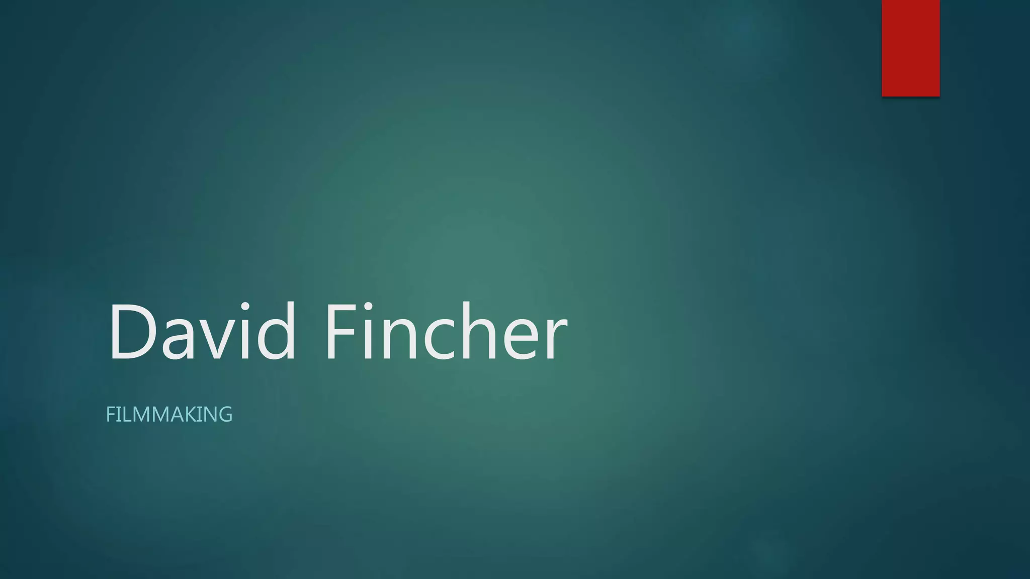 David Fincher | PPTX