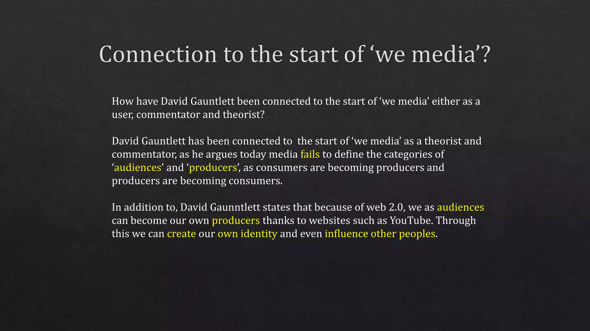 David Gauntlett & Al Gore Presentation | PPTX