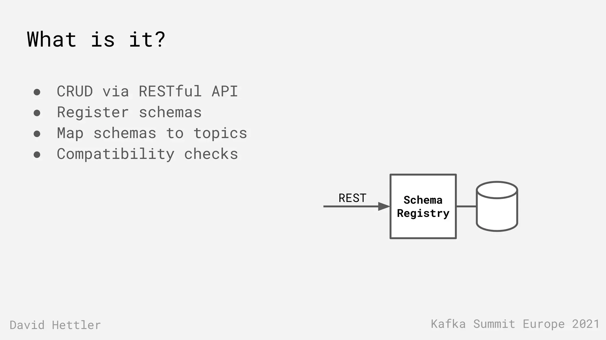 Why you should have a Schema Registry | David Hettler, Celonis SE | PPT