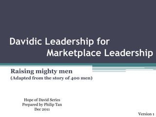 Davidic leadership 400 mighty men | PPTX