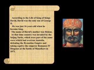 David IV the builder | PPTX