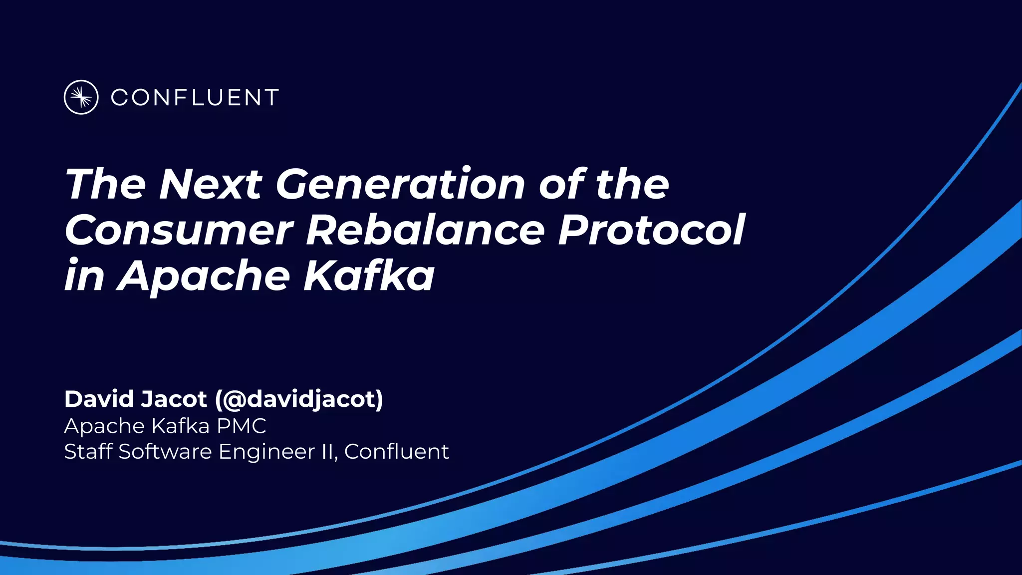 The Next Generation of the Consumer Rebalance Protocol With David Jacot ...