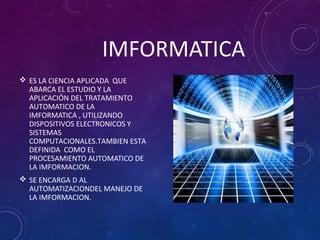 IMFORMATICA BASICA | PPT