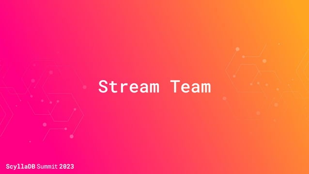 Sink Your Teeth into Streaming at Any Scale | PPT