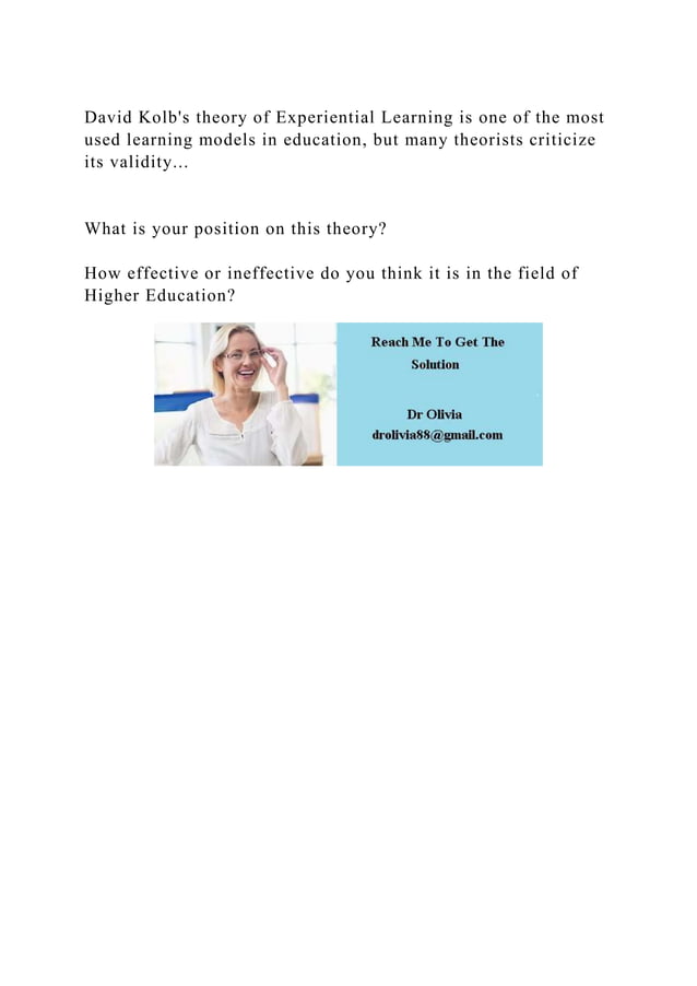 David Kolbs theory of Experiential Learning is one of the most used.docx