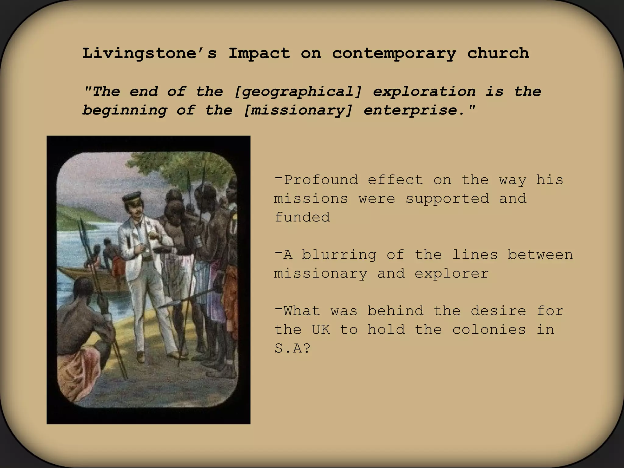 David livingstone - Missionary / Explorer presentation | PPT