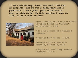 David livingstone - Missionary / Explorer presentation | PPT