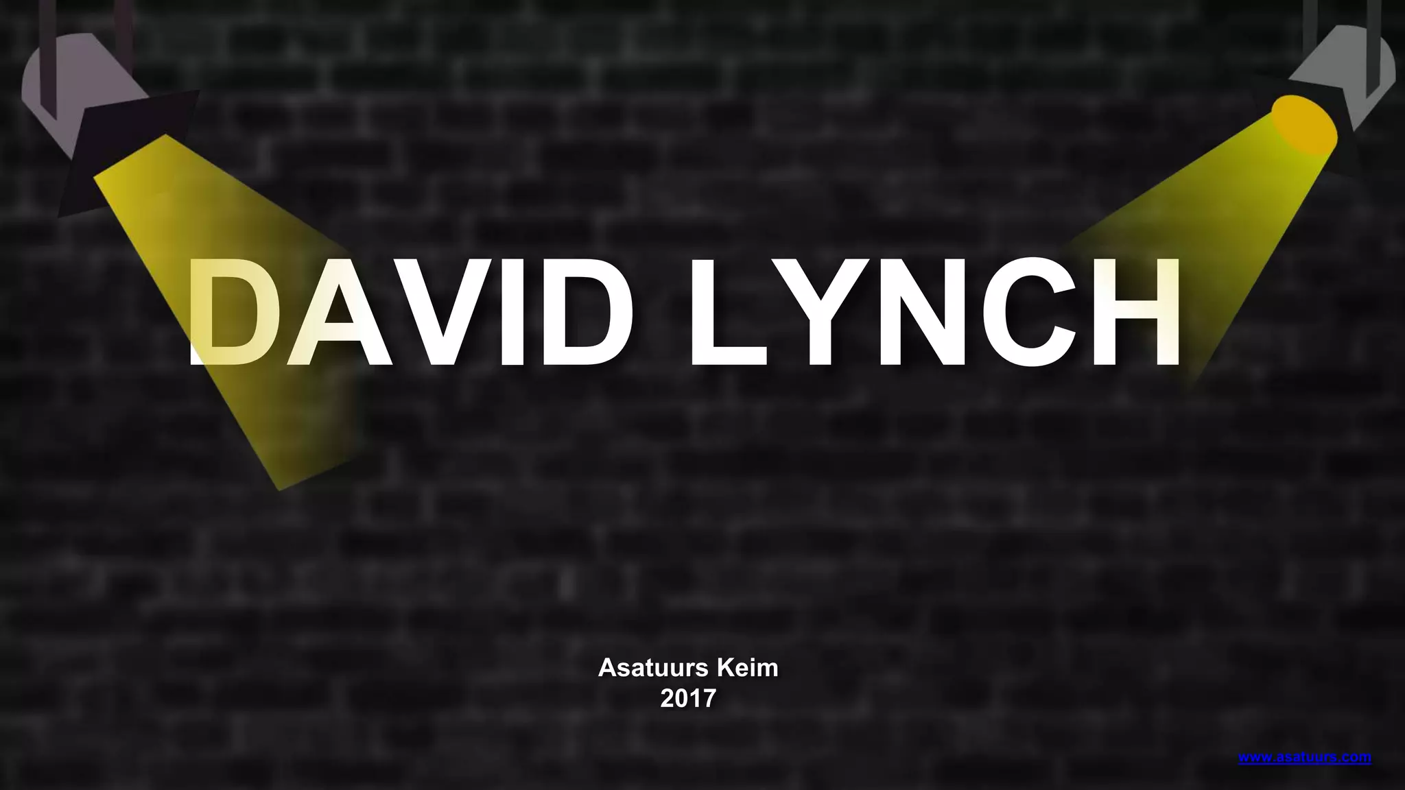 David Lynch auteur slidedeck | PPTX