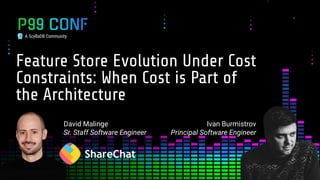 Feature Store Evolution Under Cost Constraints: When Cost is Part of the Architecture | PPT