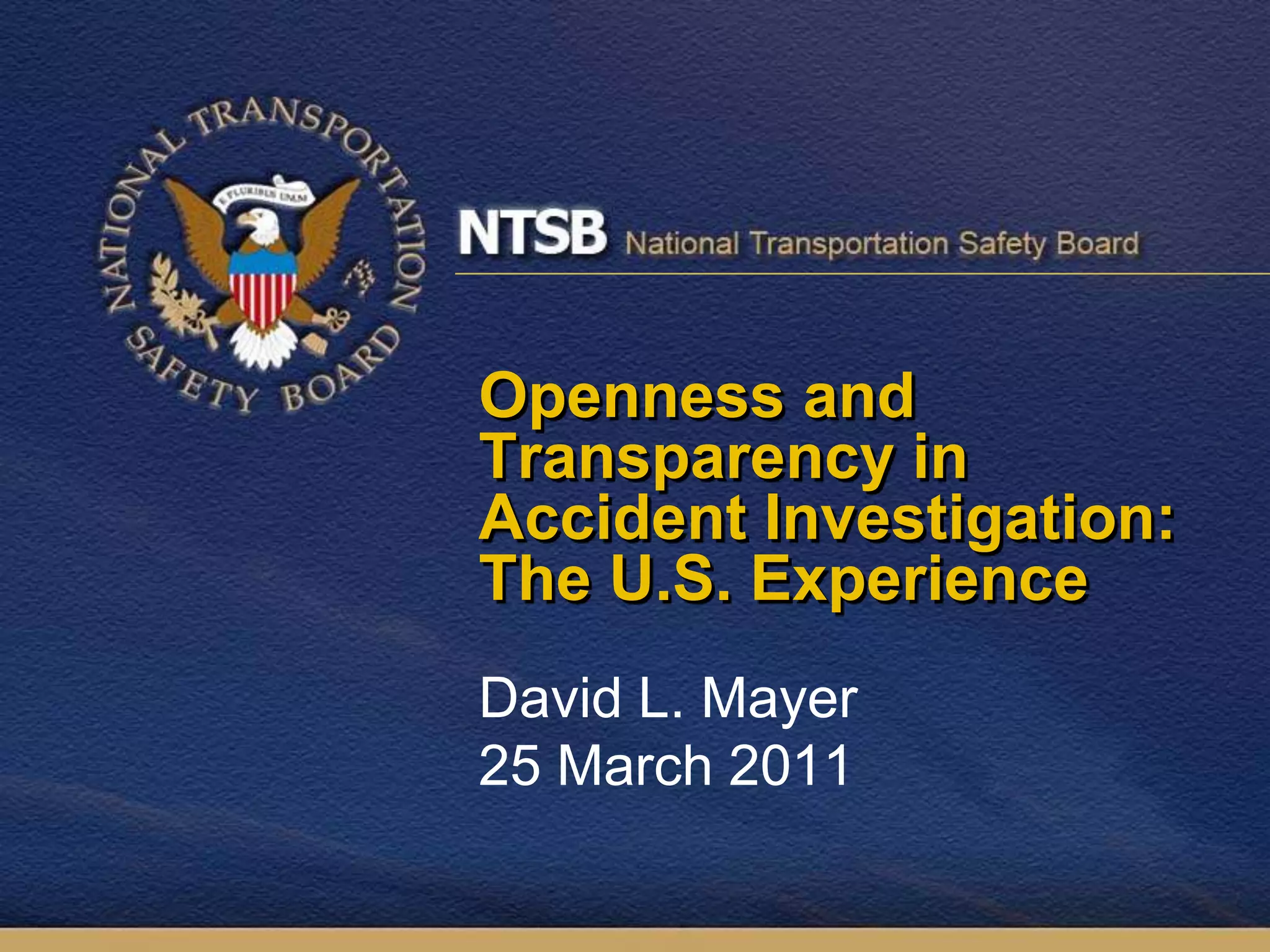 David Mayer, Chief Operating Officer NTSB | PPTX