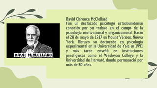 Teoría de las necesidades mcclelland exposicion | PDF
