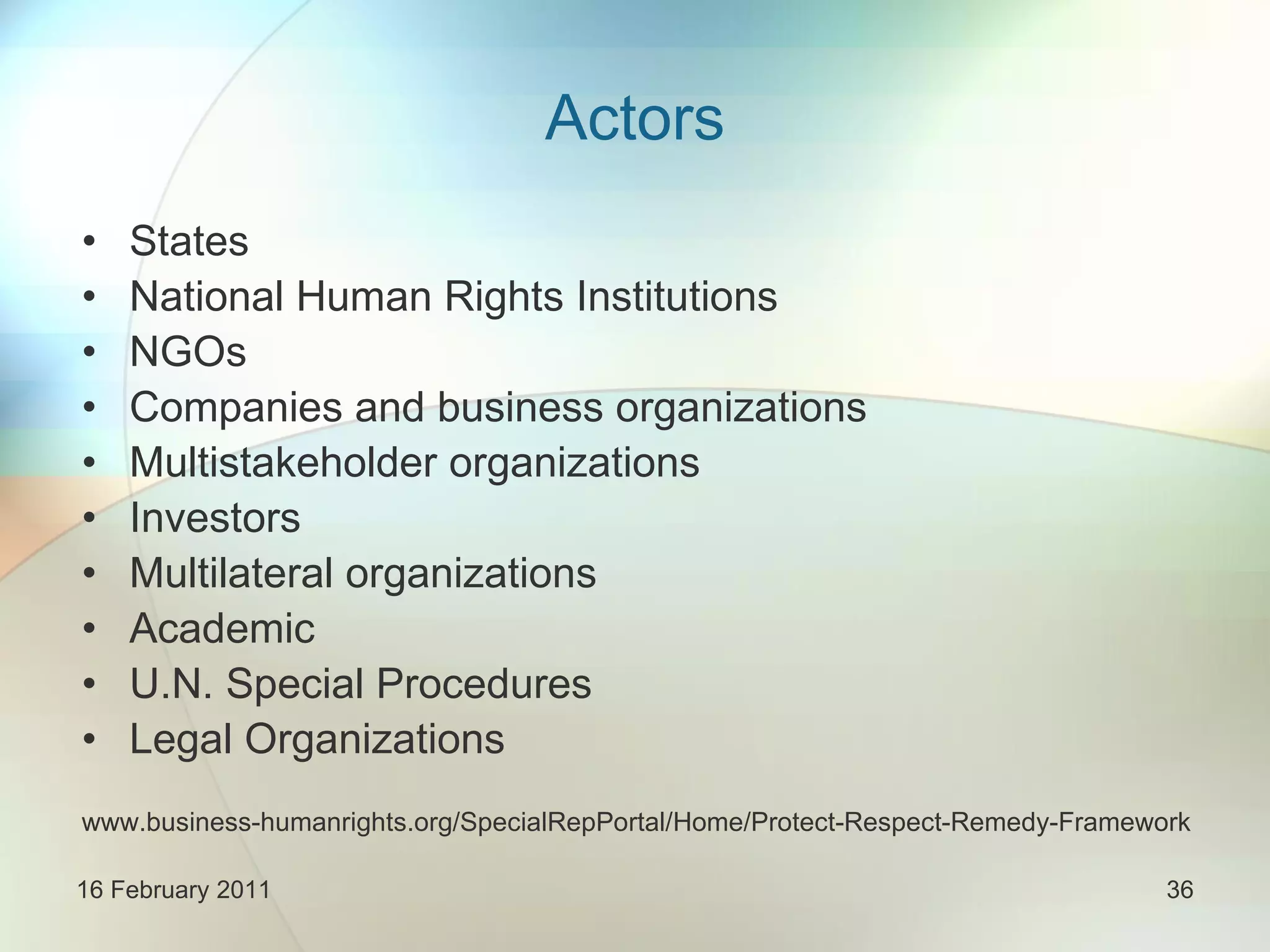 Business & Human Rights: An Introduction to the “Protect, Respect and Remedy” Framework and its ...
