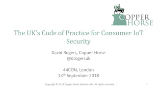 The UK's Code of Practice for Security in Consumer IoT Products and ...