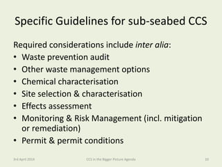 Issues in international regulation of CCS... ...the case of the London ...