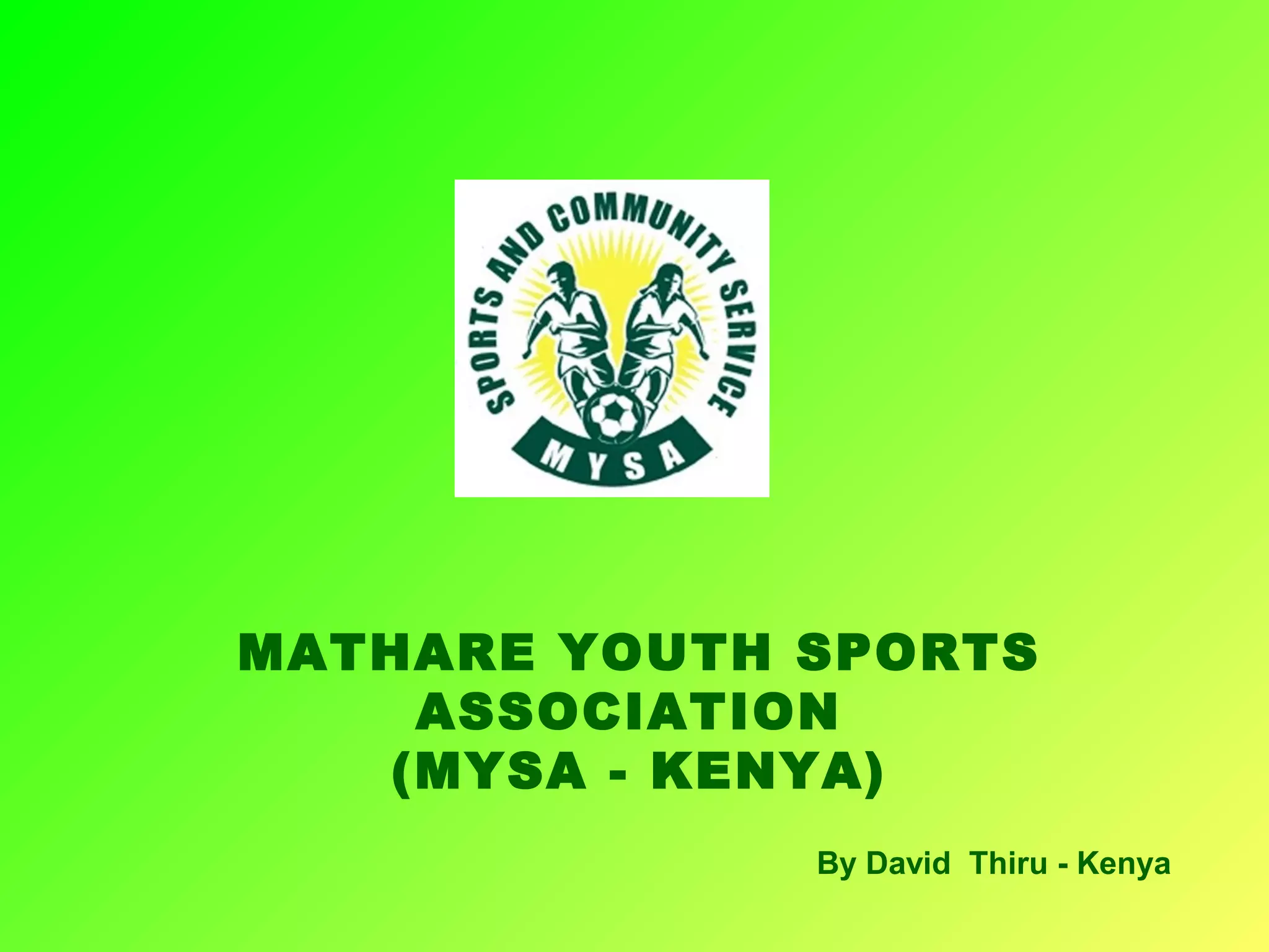 Next Step 2014 presentation by David Thiru from Mathare Youth Sports Association (MYSA) | PPT