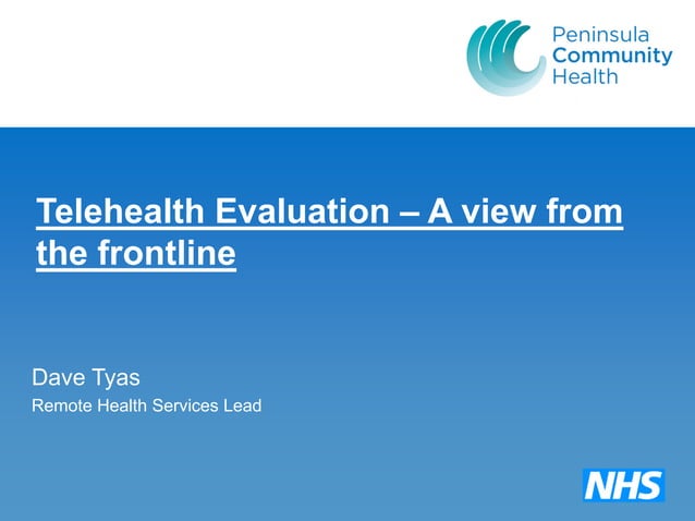 David tyas - telehealth evaluation view from the frontline-021012 | PDF