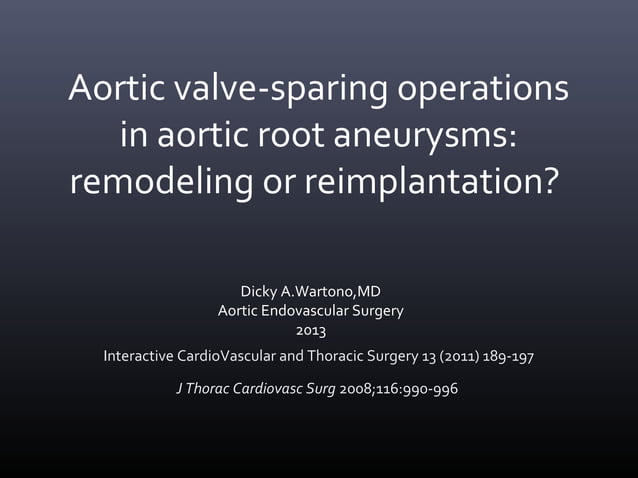 Aortic Valve Sparring Root Replacement | PPT