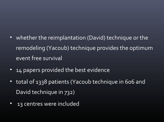 Aortic Valve Sparring Root Replacement | PPT