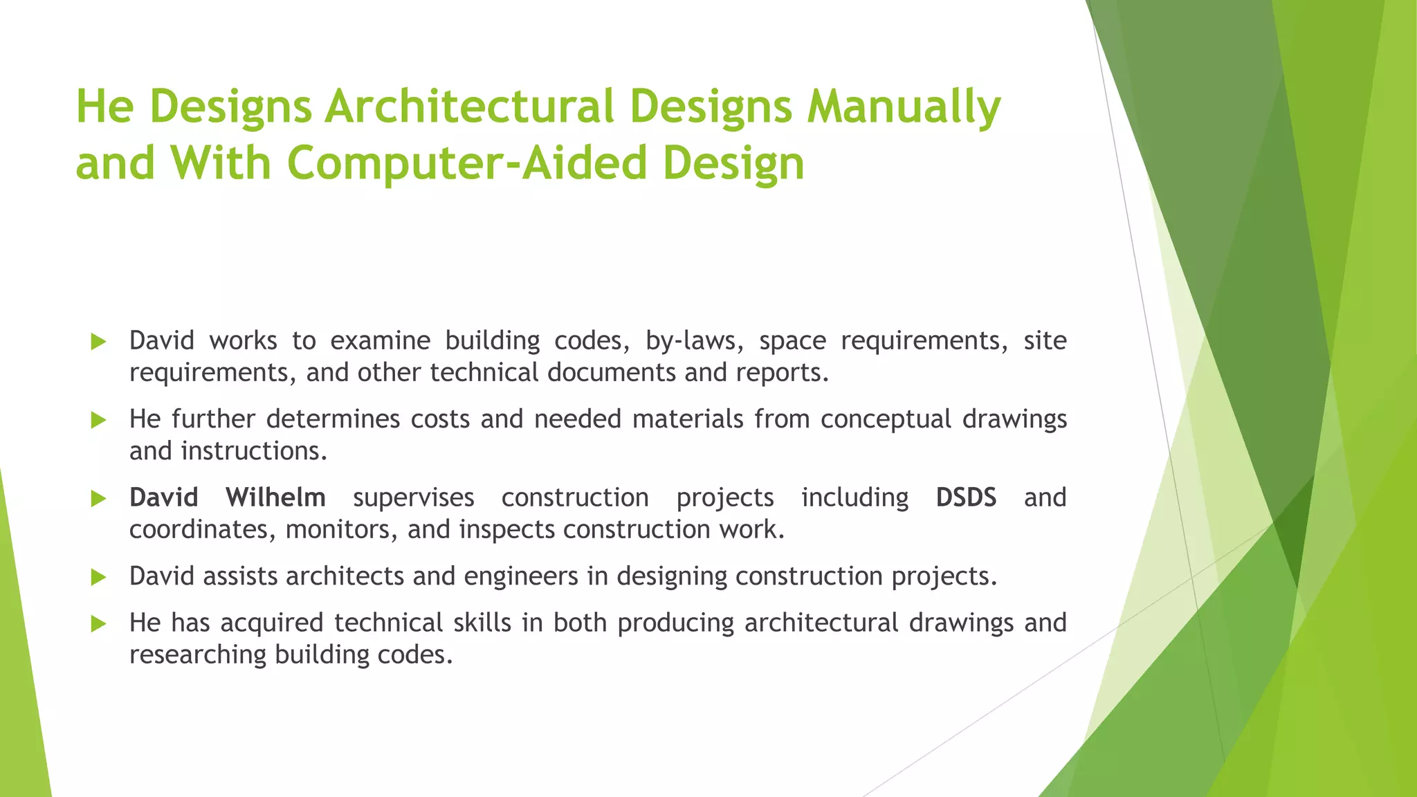 David Wilhelm Has Constructed Virtual Models of Architectural Designs ...