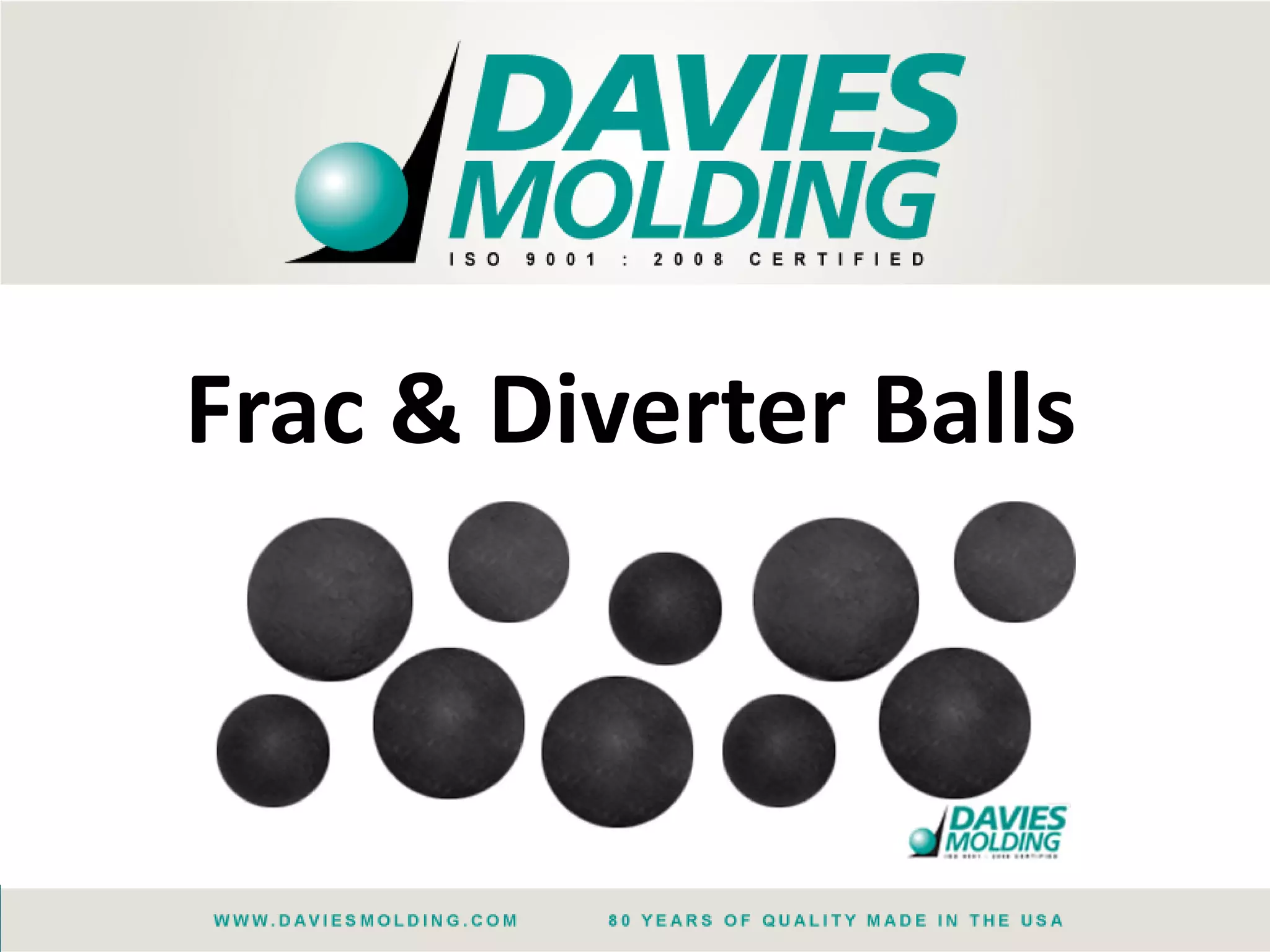 Davies molding frac balls overview 2013 | PDF